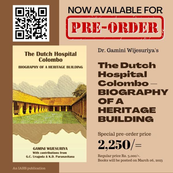 ‘The Dutch Hospital Colombo – BIOGRAPHY OF A HERITAGE BUILDING’ by Dr ...
